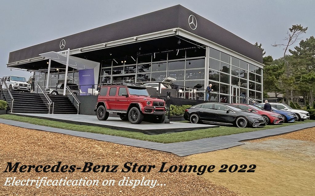 Monterey 2022: Mercedes-Benz Star Lounge - MercedesHeritage